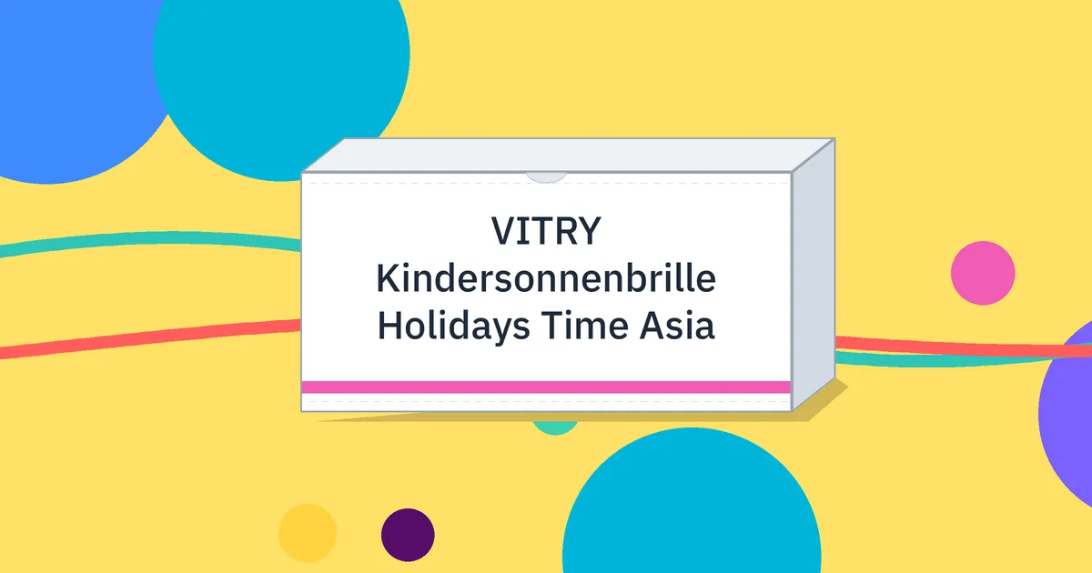 Symbolbild: Packung mit der Aufschrift VITRY Kindersonnenbrille Holidays Time Asia (PZN 18452984) – Verfügbarkeit und Bezug in Apotheken in Frankfurt am Main