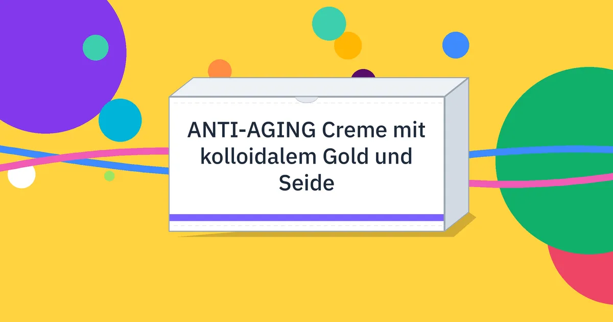 Symbolbild: Packung mit der Aufschrift ANTI-AGING Creme mit kolloidalem Gold und Seide (PZN 18238564) – Verfügbarkeit und Bezug in Apotheken in Frankfurt am Main