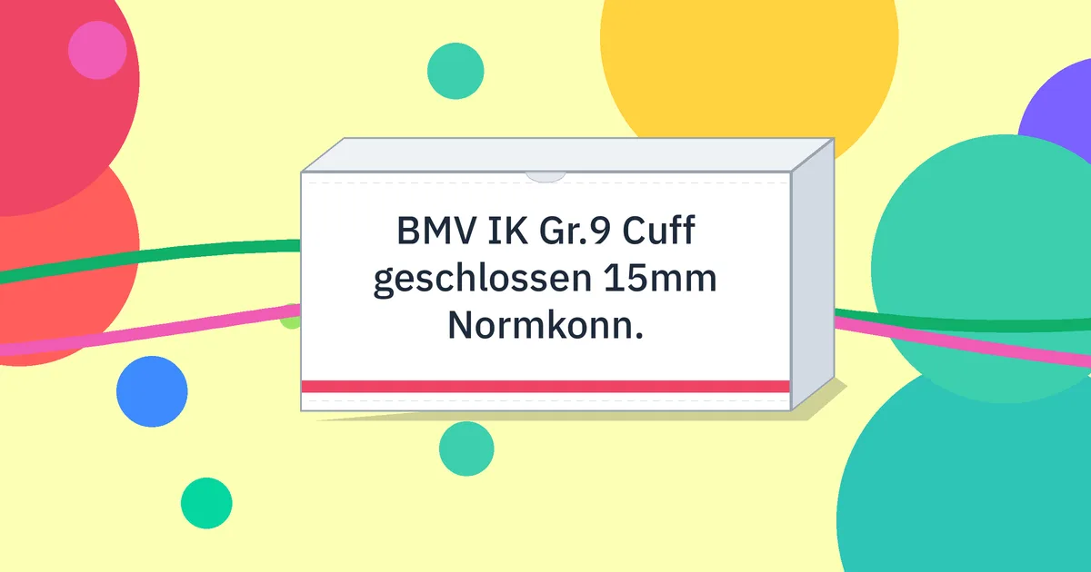 Symbolbild: Packung mit der Aufschrift BMV IK Gr.9 Cuff geschlossen 15mm Normkonn. (PZN 18381681) – Verfügbarkeit und Bezug in Apotheken in Frankfurt am Main