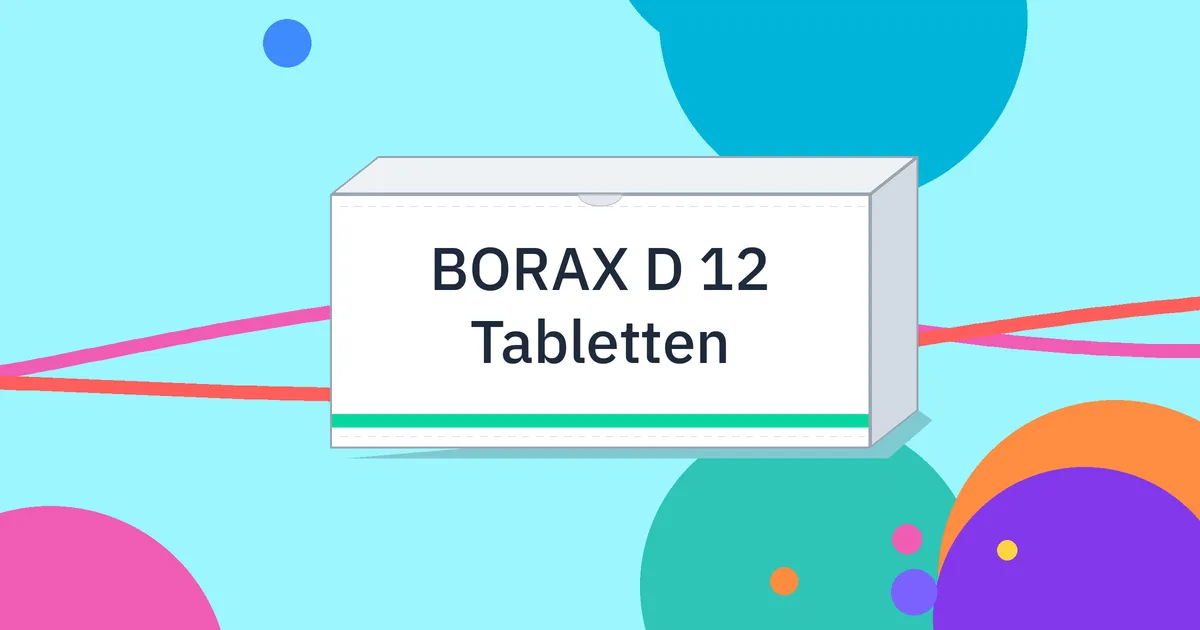 Symbolbild: Packung mit der Aufschrift BORAX D 12 Tabletten (PZN 02894740) – Verfügbarkeit und Bezug in Apotheken in Frankfurt am Main