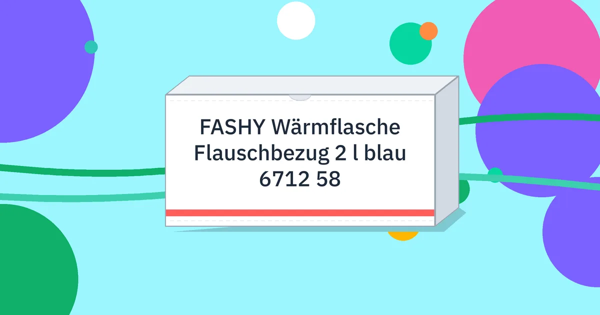 Symbolbild: Packung mit der Aufschrift FASHY Wärmflasche Flauschbezug 2 l blau 6712 58 (PZN 18025940) – Verfügbarkeit und Bezug in Apotheken in Frankfurt am Main