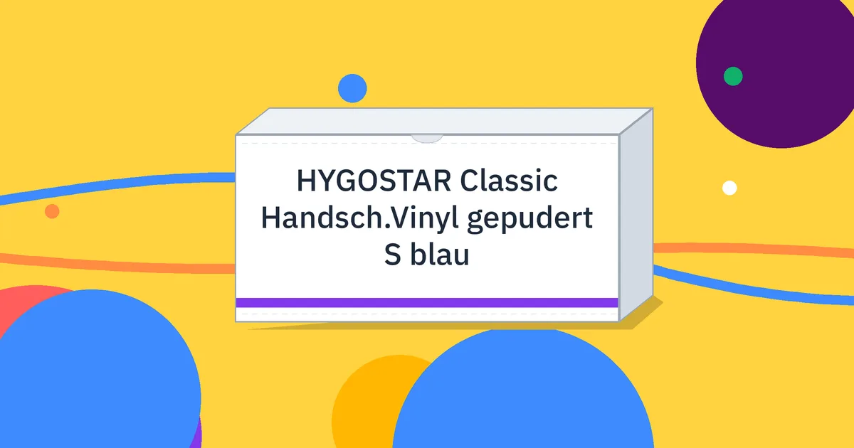 Symbolbild: Packung mit der Aufschrift HYGOSTAR Classic Handsch.Vinyl gepudert S blau (PZN 20774293) – Verfügbarkeit und Bezug in Apotheken in Frankfurt am Main