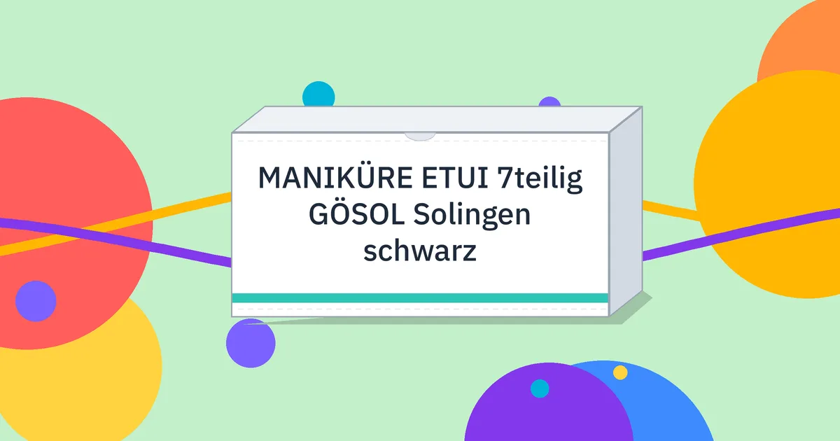 Symbolbild: Packung mit der Aufschrift MANIKÜRE ETUI 7teilig GÖSOL Solingen schwarz (PZN 10350528) – Verfügbarkeit und Bezug in Apotheken in Frankfurt am Main