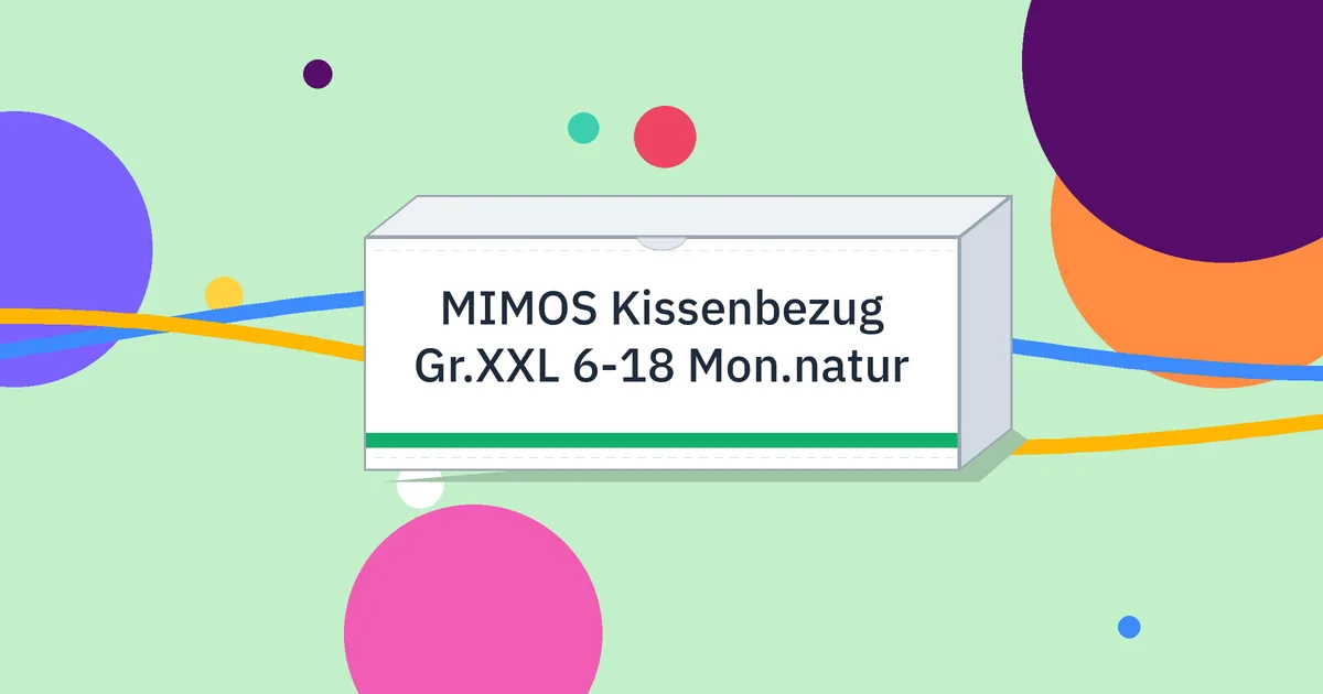 Symbolbild: Packung mit der Aufschrift MIMOS Kissenbezug Gr.XXL 6-18 Mon.natur (PZN 11127459) – Verfügbarkeit und Bezug in Apotheken in Frankfurt am Main
