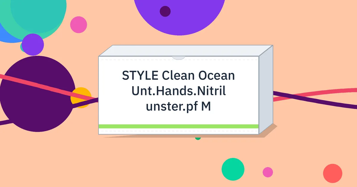 Symbolbild: Packung mit der Aufschrift STYLE Clean Ocean Unt.Hands.Nitril unster.pf M (PZN 18062154) – Verfügbarkeit und Bezug in Apotheken in Frankfurt am Main