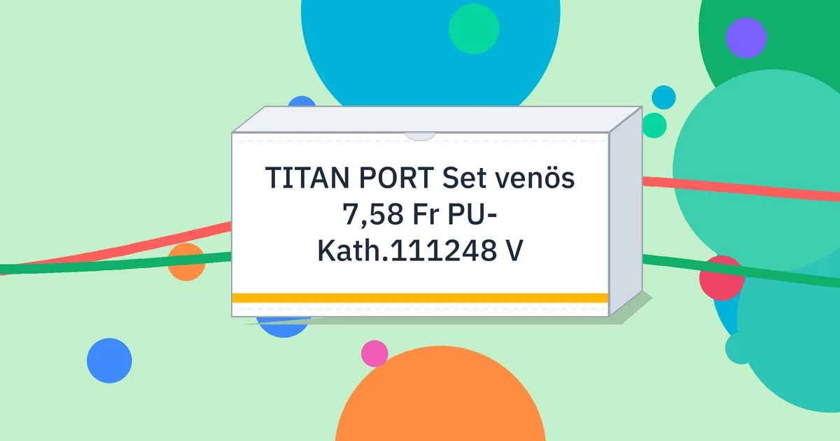 Symbolbild: Packung mit der Aufschrift TITAN PORT Set venös 7,58 Fr PU-Kath.111248 V (PZN 00201626) – Verfügbarkeit und Bezug in Apotheken in Frankfurt am Main
