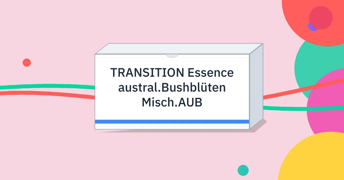 Symbolbild: Packung mit der Aufschrift TRANSITION Essence austral.Bushblüten Misch.AUB (PZN 05001033) – Verfügbarkeit und Bezug in Apotheken in Frankfurt am Main