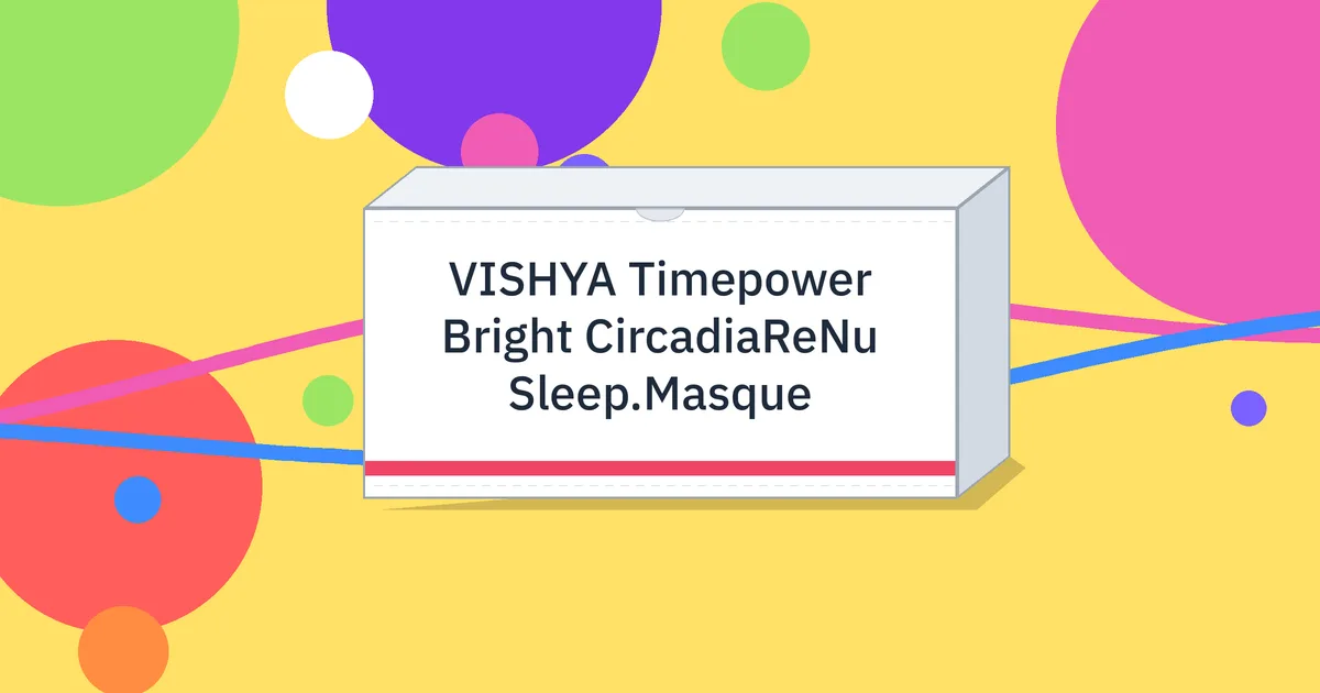 Symbolbild: Packung mit der Aufschrift VISHYA Timepower Bright CircadiaReNu Sleep.Masque (PZN 19202249) – Verfügbarkeit und Bezug in Apotheken in Frankfurt am Main