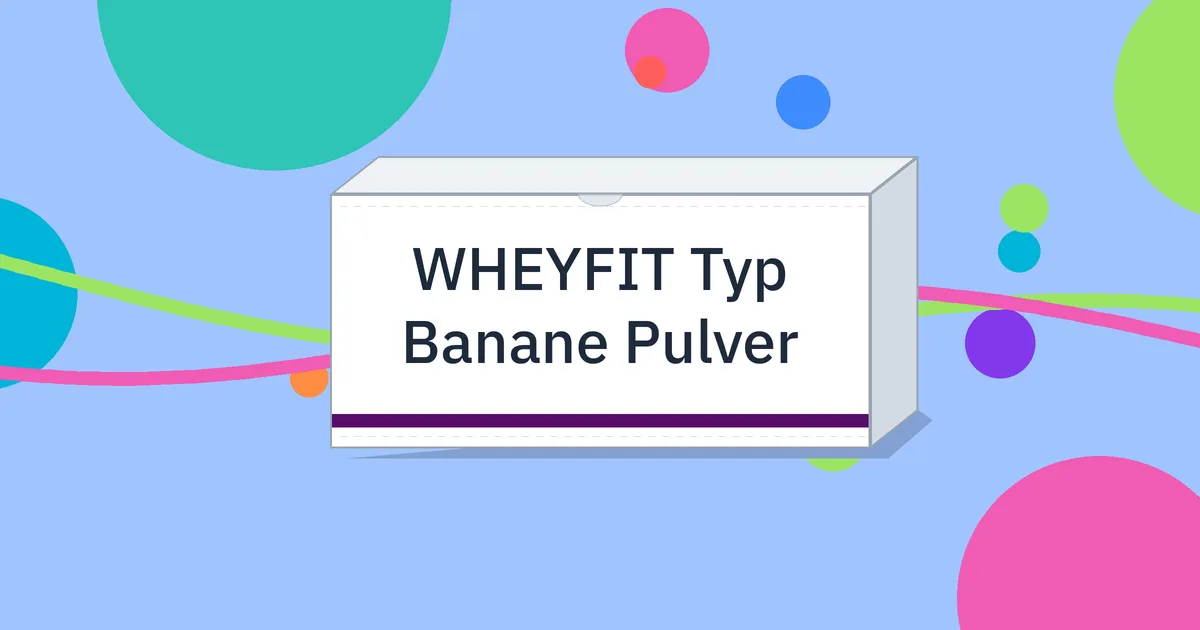 Symbolbild: Packung mit der Aufschrift WHEYFIT Typ Banane Pulver (PZN 13245281) – Verfügbarkeit und Bezug in Apotheken in Frankfurt am Main