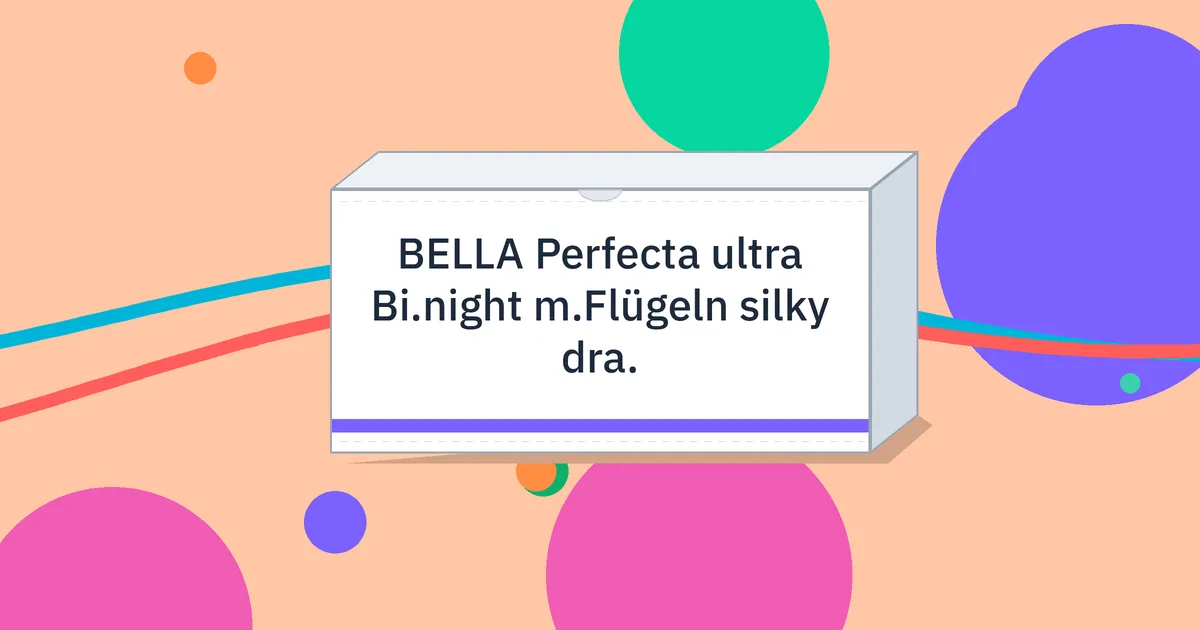 Symbolbild: Packung mit der Aufschrift BELLA Perfecta ultra Bi.night m.Flügeln silky dra. (PZN 11276768) – Verfügbarkeit und Bezug in Apotheken in Frankfurt am Main