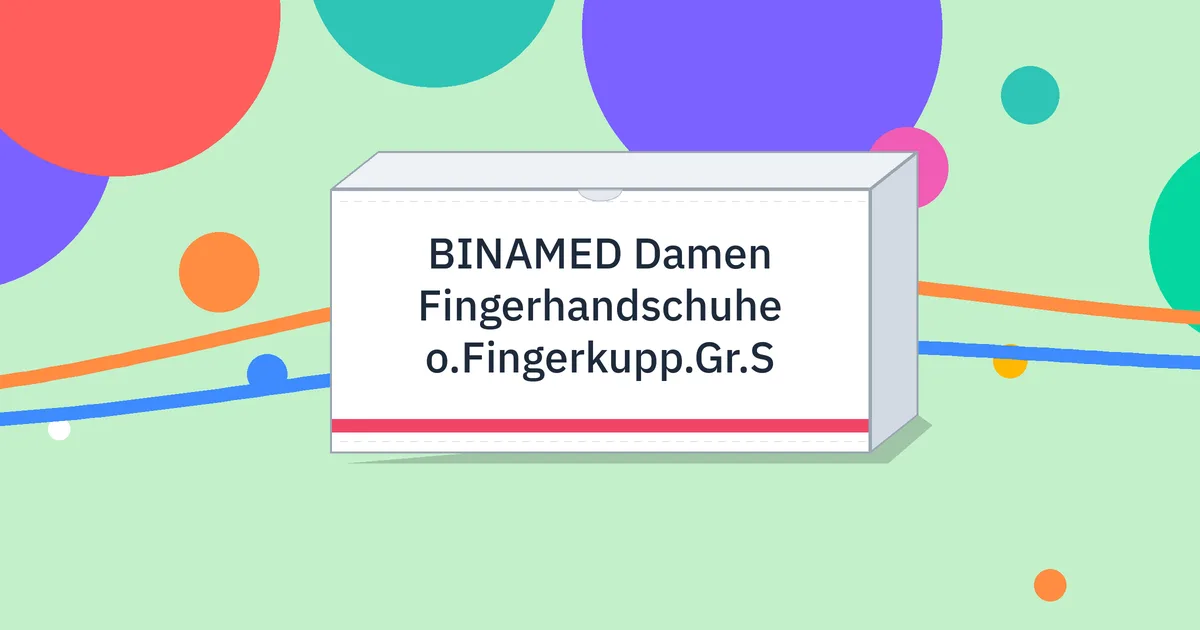 Symbolbild: Packung mit der Aufschrift BINAMED Damen Fingerhandschuhe o.Fingerkupp.Gr.S (PZN 05378967) – Verfügbarkeit und Bezug in Apotheken in Frankfurt am Main