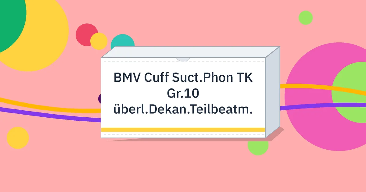 Symbolbild: Packung mit der Aufschrift BMV Cuff Suct.Phon TK Gr.10 überl.Dekan.Teilbeatm. (PZN 18383823) – Verfügbarkeit und Bezug in Apotheken in Frankfurt am Main