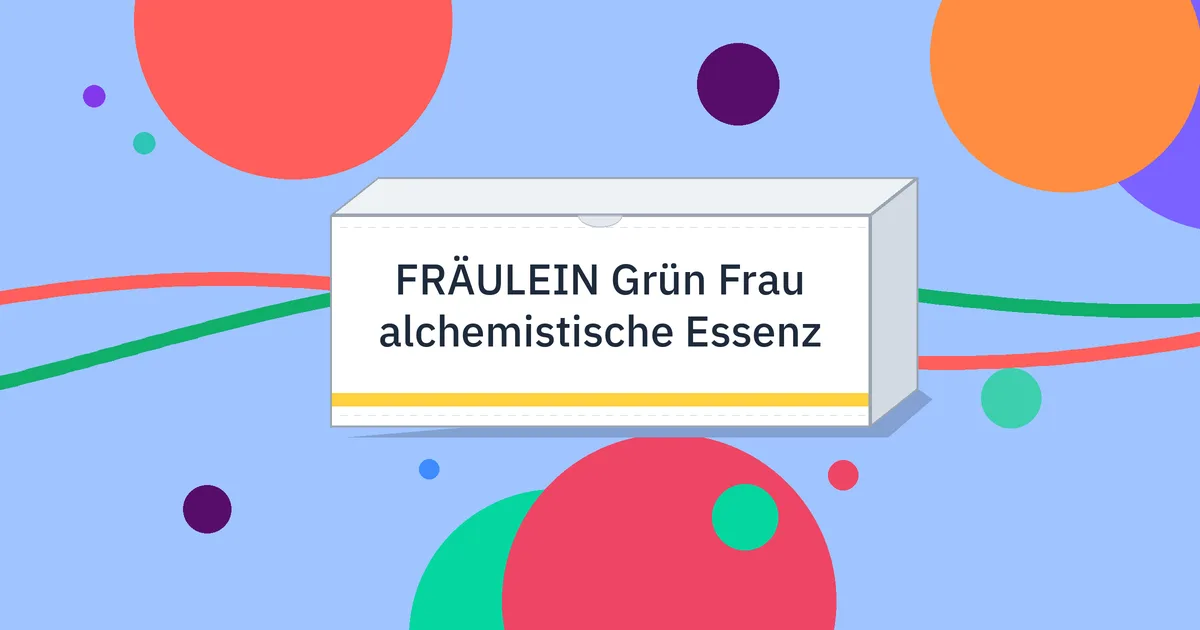 Symbolbild: Packung mit der Aufschrift FRÄULEIN Grün Frau alchemistische Essenz (PZN 18403661) – Verfügbarkeit und Bezug in Apotheken in Frankfurt am Main