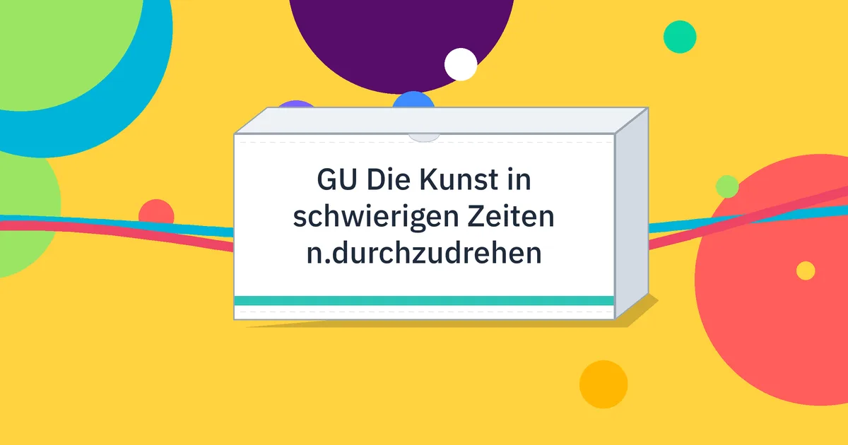 Symbolbild: Packung mit der Aufschrift GU Die Kunst in schwierigen Zeiten n.durchzudrehen (PZN 16653833) – Verfügbarkeit und Bezug in Apotheken in Frankfurt am Main