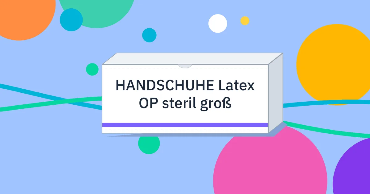 Symbolbild: Packung mit der Aufschrift HANDSCHUHE Latex OP steril groß (PZN 03874656) – Verfügbarkeit und Bezug in Apotheken in Frankfurt am Main
