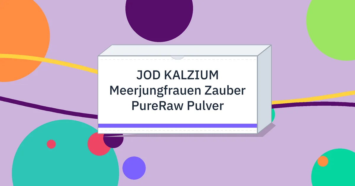 Symbolbild: Packung mit der Aufschrift JOD KALZIUM Meerjungfrauen Zauber PureRaw Pulver (PZN 16805846) – Verfügbarkeit und Bezug in Apotheken in Frankfurt am Main