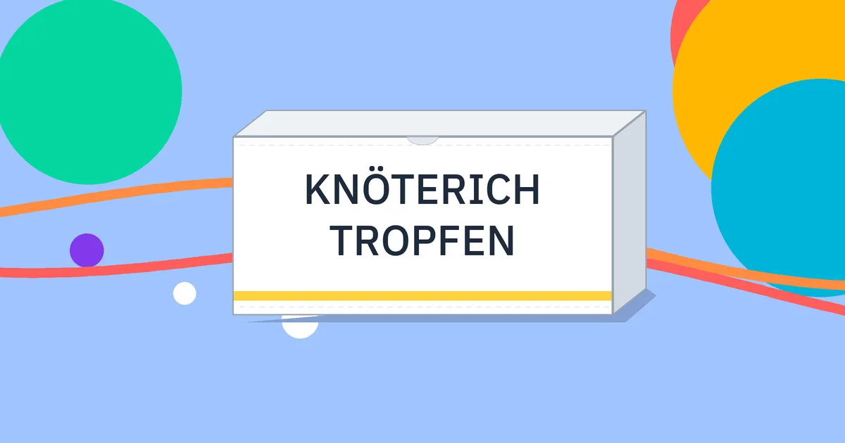 Symbolbild: Packung mit der Aufschrift KNÖTERICH TROPFEN (PZN 14127483) – Verfügbarkeit und Bezug in Apotheken in Frankfurt am Main