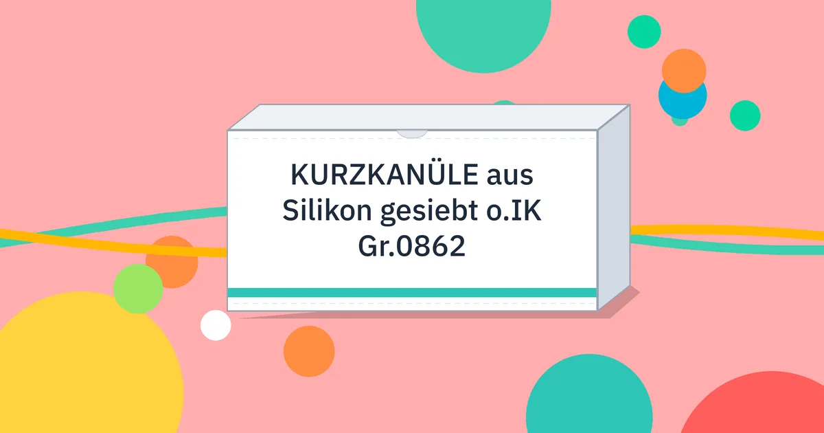 Symbolbild: Packung mit der Aufschrift KURZKANÜLE aus Silikon gesiebt o.IK Gr.0862 (PZN 06995627) – Verfügbarkeit und Bezug in Apotheken in Frankfurt am Main