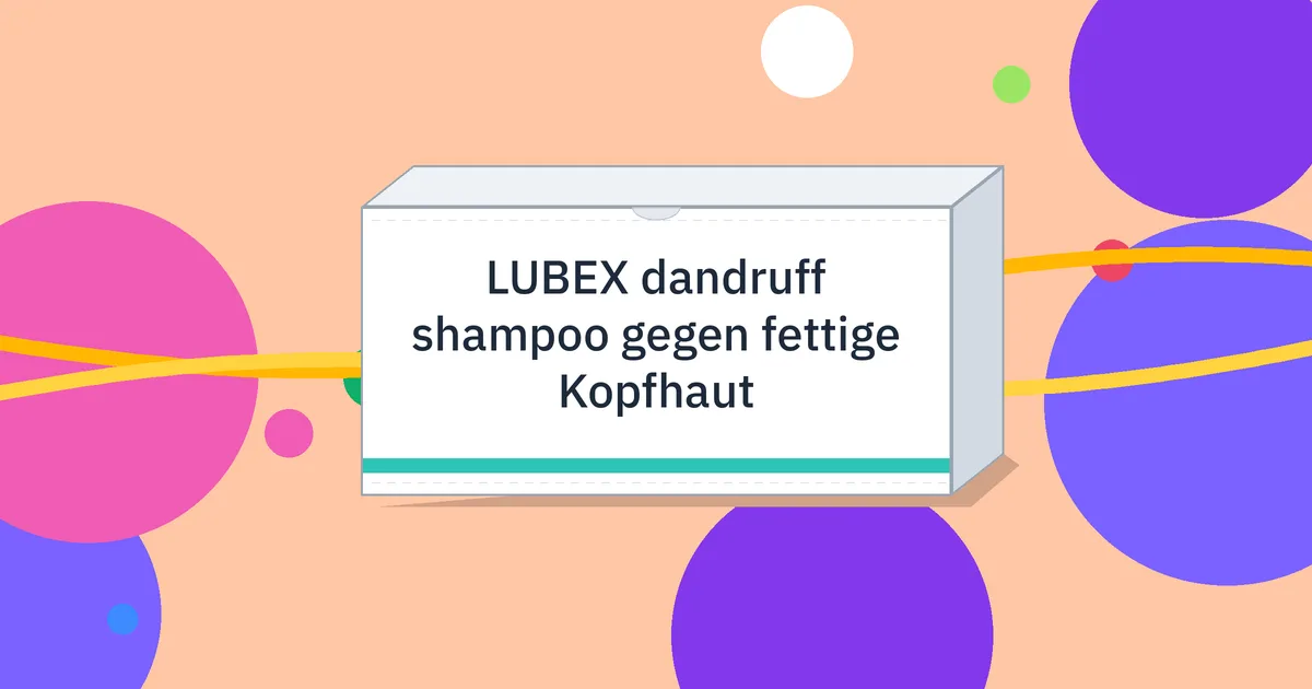 Symbolbild: Packung mit der Aufschrift LUBEX dandruff shampoo gegen fettige Kopfhaut (PZN 19106155) – Verfügbarkeit und Bezug in Apotheken in Frankfurt am Main