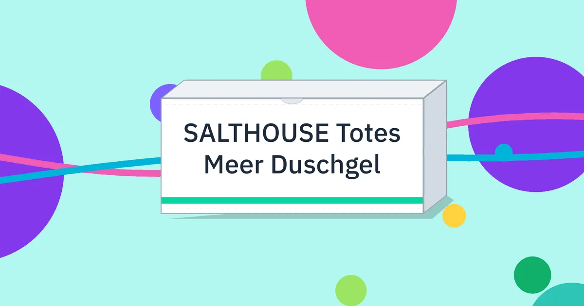 Symbolbild: Packung mit der Aufschrift SALTHOUSE Totes Meer Duschgel (PZN 20019496) – Verfügbarkeit und Bezug in Apotheken in Frankfurt am Main