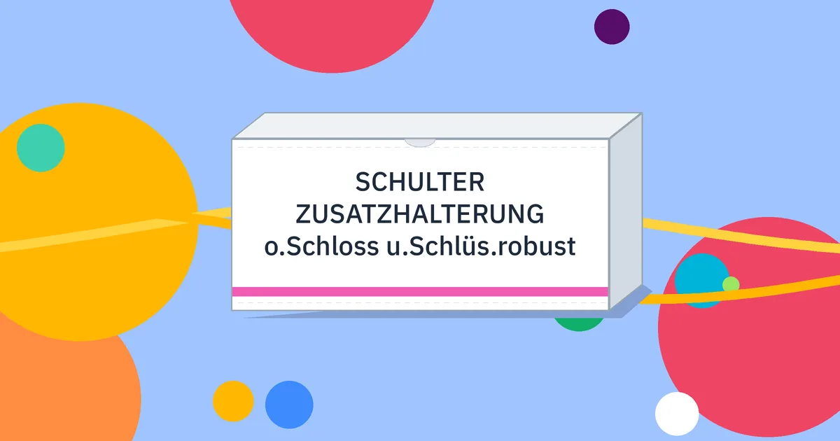 Symbolbild: Packung mit der Aufschrift SCHULTER ZUSATZHALTERUNG o.Schloss u.Schlüs.robust (PZN 14298463) – Verfügbarkeit und Bezug in Apotheken in Frankfurt am Main