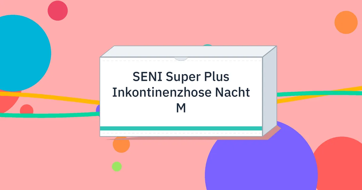 Symbolbild: Packung mit der Aufschrift SENI Super Plus Inkontinenzhose Nacht M (PZN 16734514) – Verfügbarkeit und Bezug in Apotheken in Frankfurt am Main
