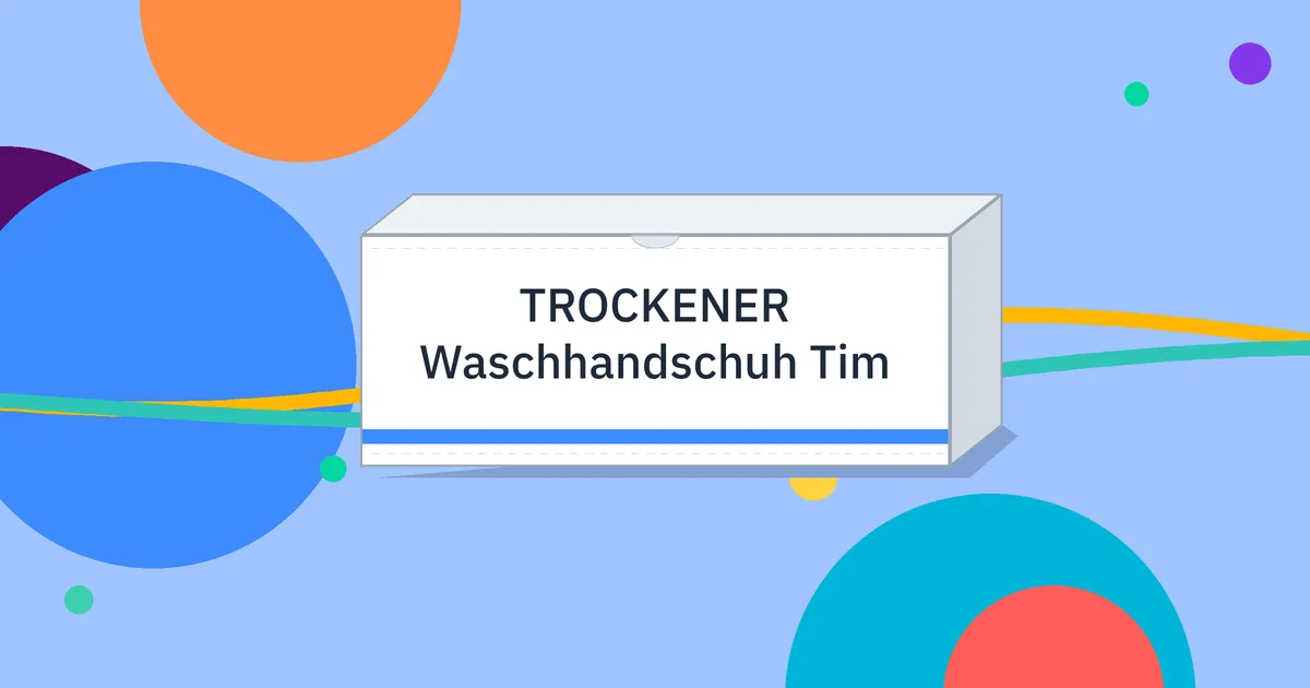 Symbolbild: Packung mit der Aufschrift TROCKENER Waschhandschuh Tim (PZN 19151859) – Verfügbarkeit und Bezug in Apotheken in Frankfurt am Main