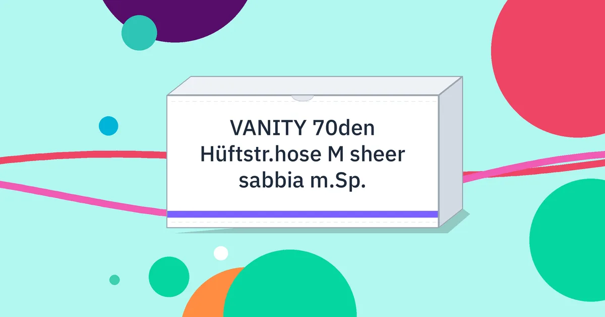 Symbolbild: Packung mit der Aufschrift VANITY 70den Hüftstr.hose M sheer sabbia m.Sp. (PZN 16188477) – Verfügbarkeit und Bezug in Apotheken in Frankfurt am Main