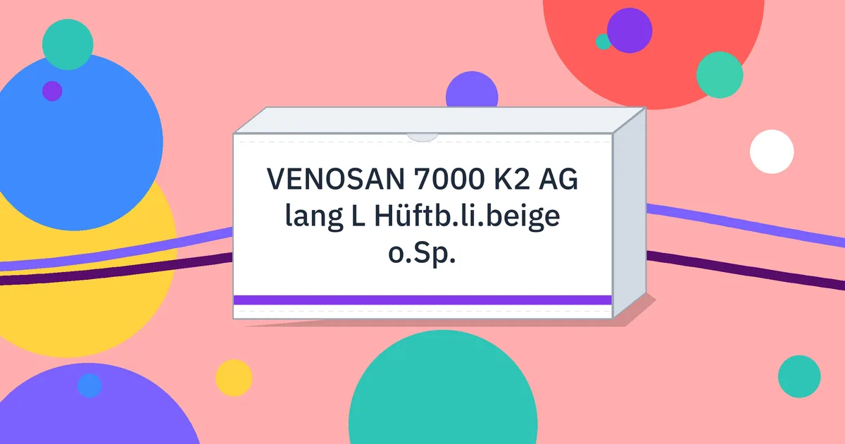 Symbolbild: Packung mit der Aufschrift VENOSAN 7000 K2 AG lang L Hüftb.li.beige o.Sp. (PZN 14434541) – Verfügbarkeit und Bezug in Apotheken in Frankfurt am Main