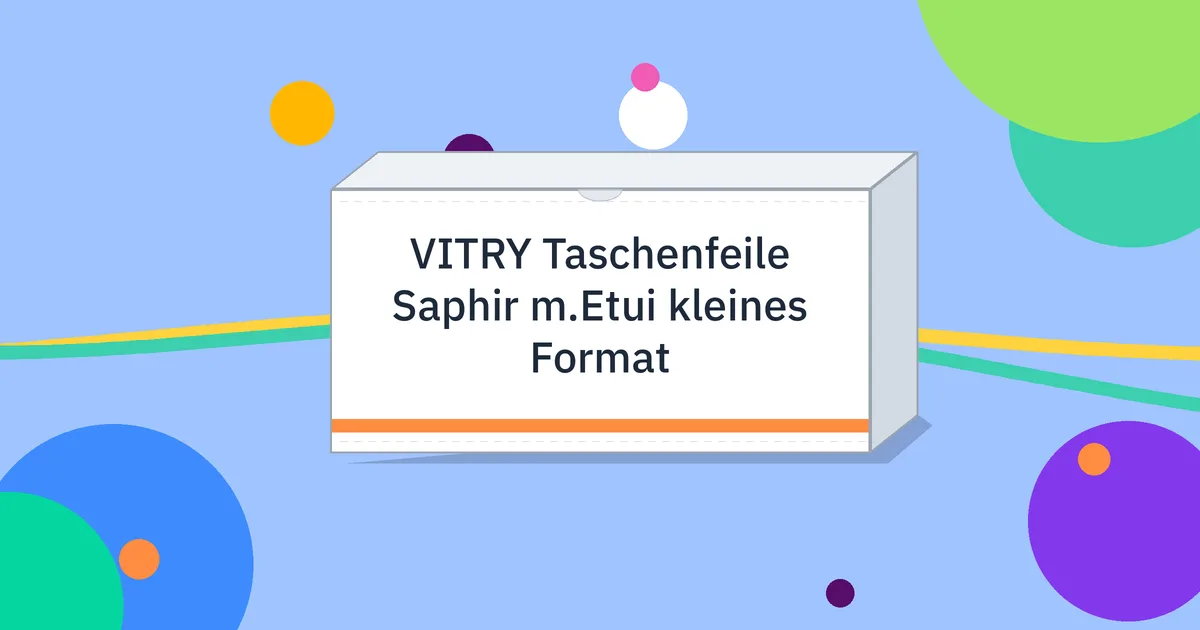 Symbolbild: Packung mit der Aufschrift VITRY Taschenfeile Saphir m.Etui kleines Format (PZN 05101183) – Verfügbarkeit und Bezug in Apotheken in Frankfurt am Main