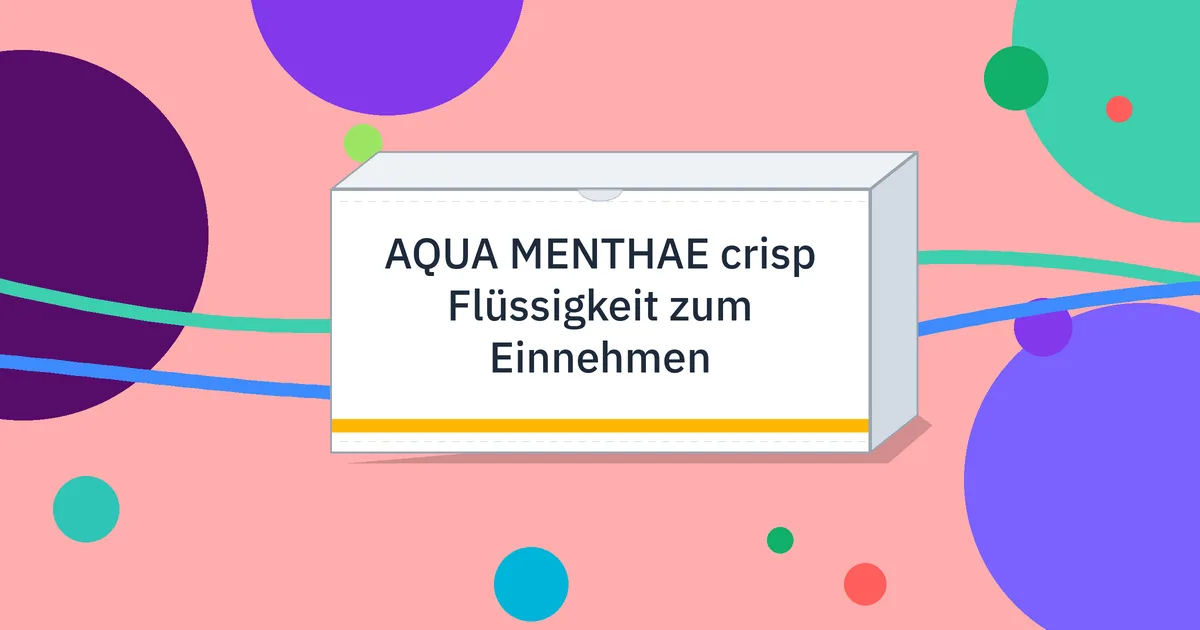 Symbolbild: Packung mit der Aufschrift AQUA MENTHAE crisp Flüssigkeit zum Einnehmen (PZN 15400981) – Verfügbarkeit und Bezug in Apotheken in Frankfurt am Main