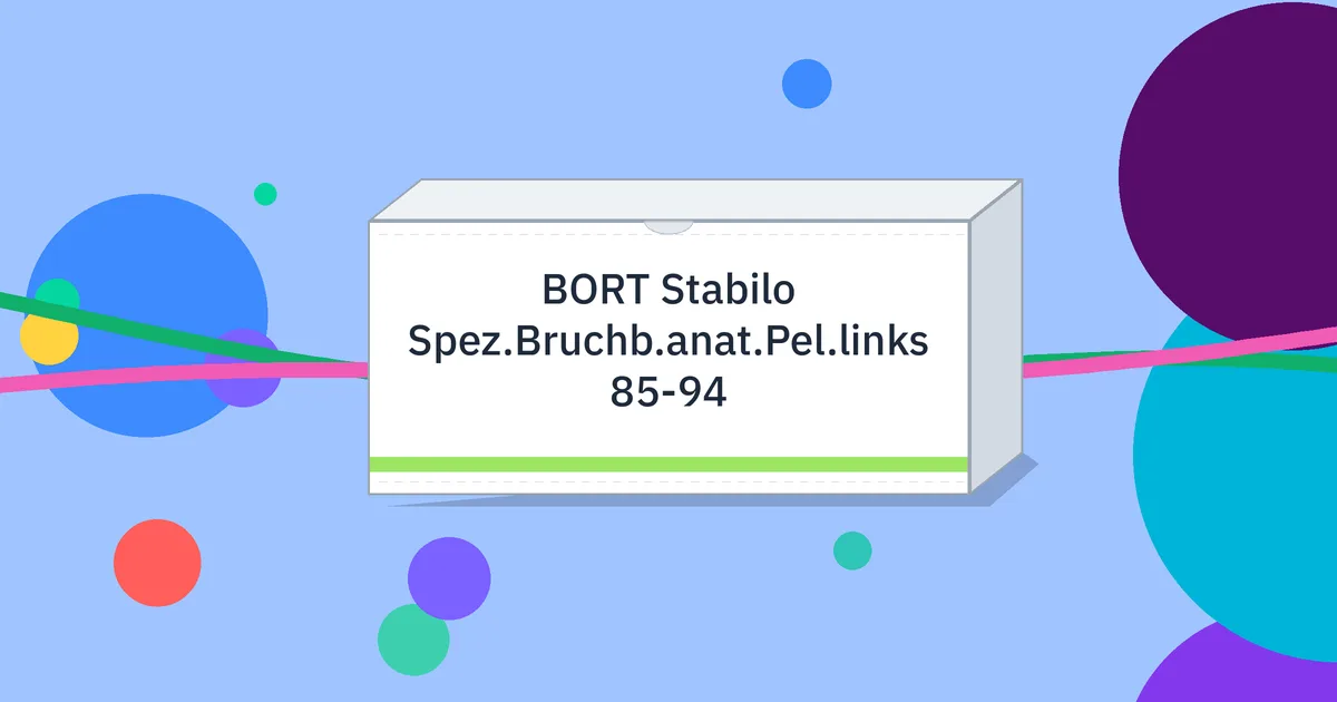 Symbolbild: Packung mit der Aufschrift BORT Stabilo Spez.Bruchb.anat.Pel.links 85-94 (PZN 07196130) – Verfügbarkeit und Bezug in Apotheken in Frankfurt am Main