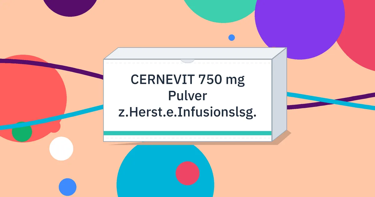 Symbolbild: Packung mit der Aufschrift CERNEVIT 750 mg Pulver z.Herst.e.Infusionslsg. (PZN 01605001) – Verfügbarkeit und Bezug in Apotheken in Frankfurt am Main