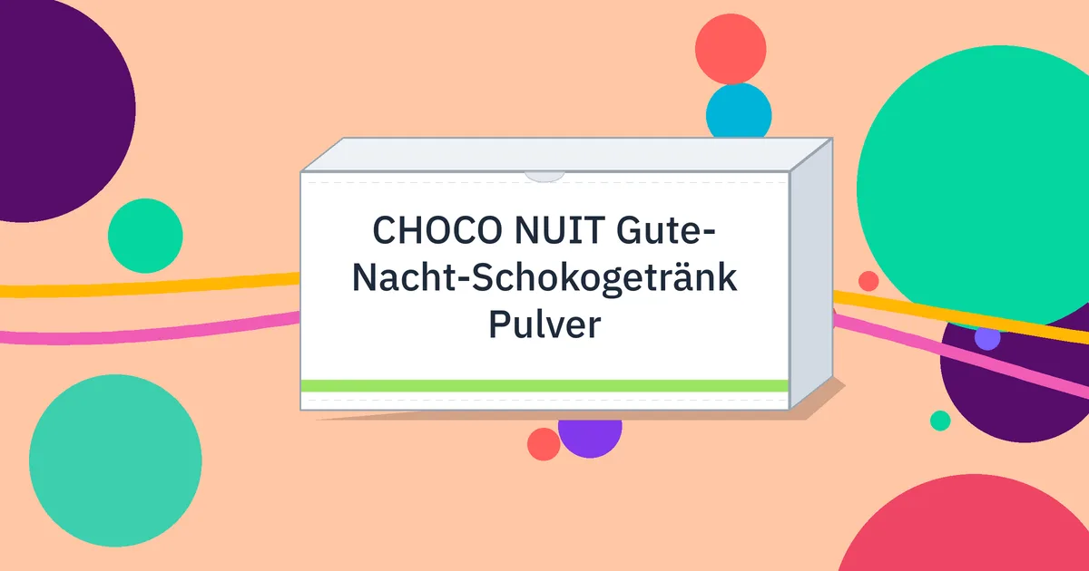 Symbolbild: Packung mit der Aufschrift CHOCO NUIT Gute-Nacht-Schokogetränk Pulver (PZN 07689045) – Verfügbarkeit und Bezug in Apotheken in Frankfurt am Main