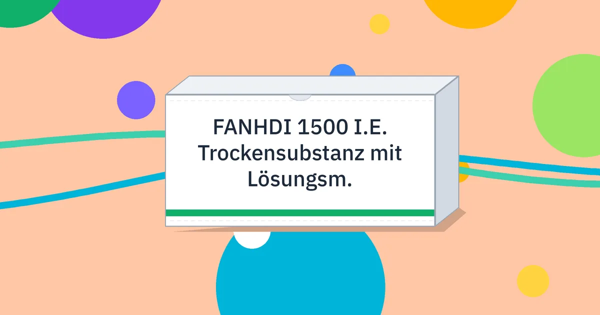 Symbolbild: Packung mit der Aufschrift FANHDI 1500 I.E. Trockensubstanz mit Lösungsm. (PZN 03178773) – Verfügbarkeit und Bezug in Apotheken in Frankfurt am Main