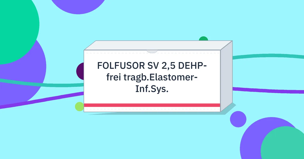 Symbolbild: Packung mit der Aufschrift FOLFUSOR SV 2,5 DEHP-frei tragb.Elastomer-Inf.Sys. (PZN 14253383) – Verfügbarkeit und Bezug in Apotheken in Frankfurt am Main