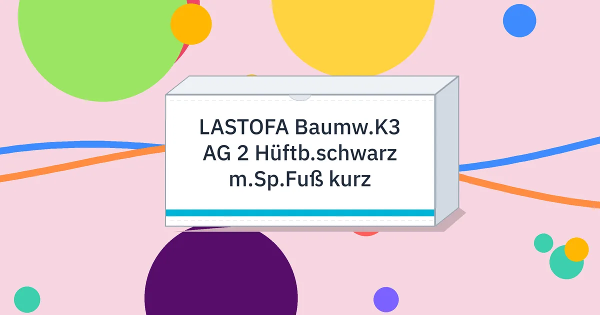 Symbolbild: Packung mit der Aufschrift LASTOFA Baumw.K3 AG 2 Hüftb.schwarz m.Sp.Fuß kurz (PZN 01956628) – Verfügbarkeit und Bezug in Apotheken in Frankfurt am Main