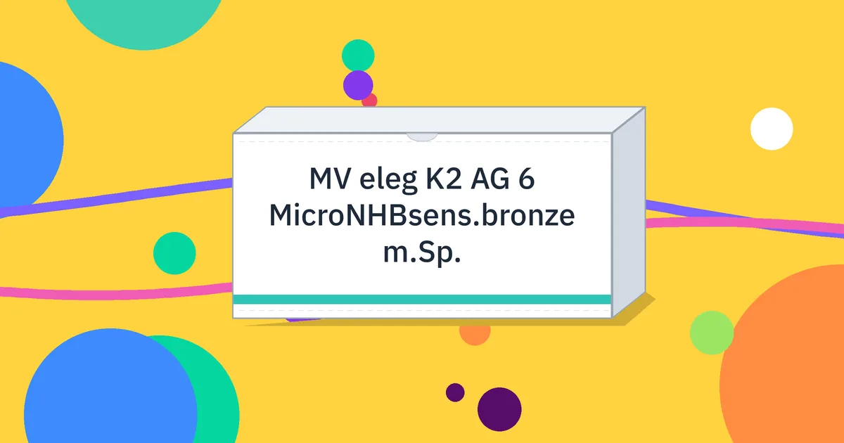 Symbolbild: Packung mit der Aufschrift MV eleg K2 AG 6 MicroNHBsens.bronze m.Sp. (PZN 15724146) – Verfügbarkeit und Bezug in Apotheken in Frankfurt am Main