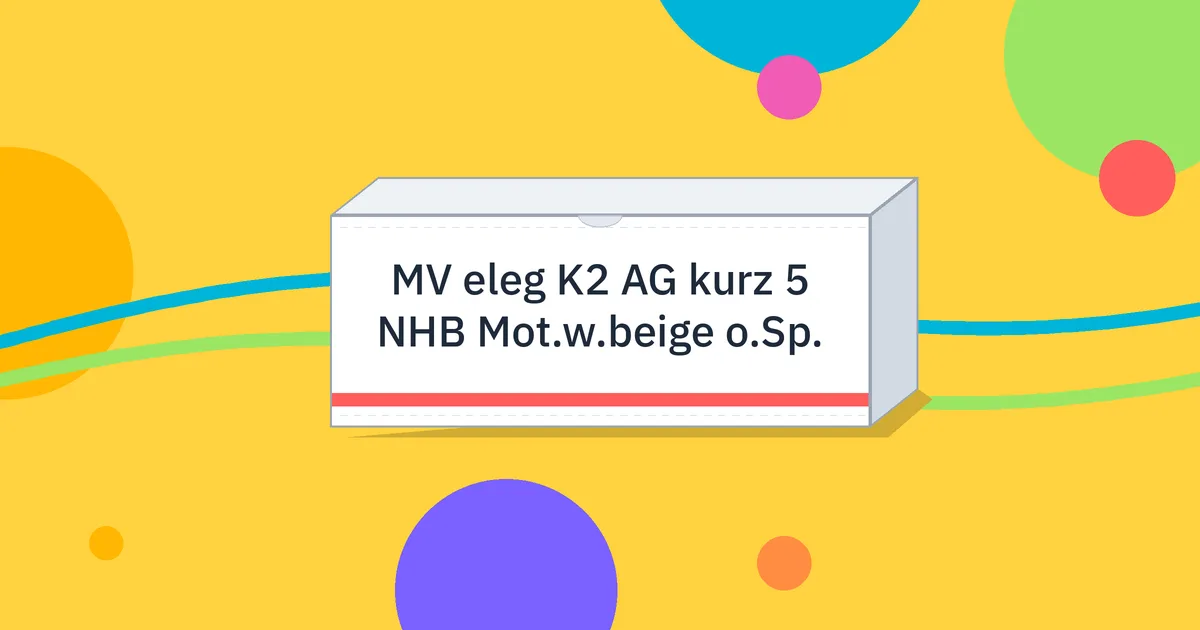 Symbolbild: Packung mit der Aufschrift MV eleg K2 AG kurz 5 NHB Mot.w.beige o.Sp. (PZN 15713071) – Verfügbarkeit und Bezug in Apotheken in Frankfurt am Main