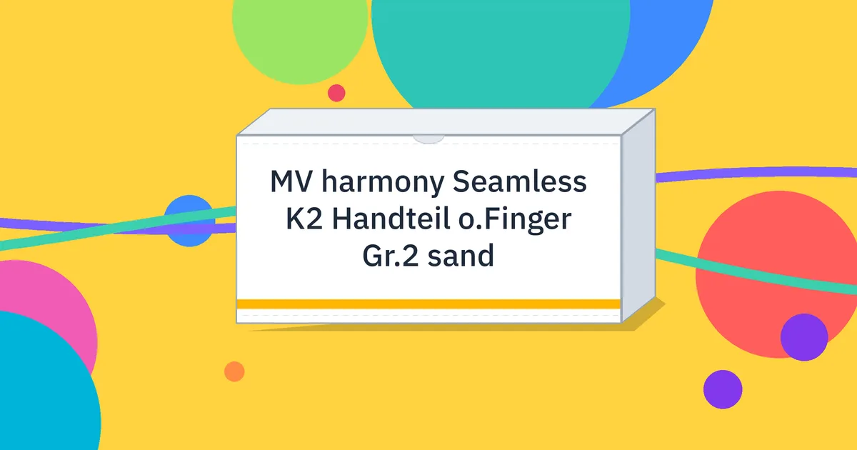 Symbolbild: Packung mit der Aufschrift MV harmony Seamless K2 Handteil o.Finger Gr.2 sand (PZN 17590721) – Verfügbarkeit und Bezug in Apotheken in Frankfurt am Main
