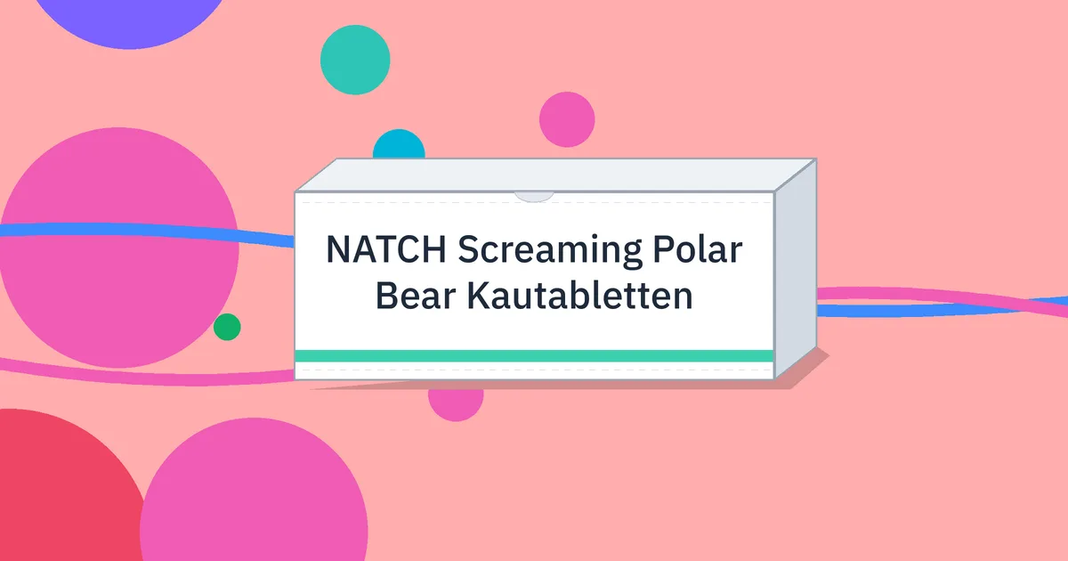 Symbolbild: Packung mit der Aufschrift NATCH Screaming Polar Bear Kautabletten (PZN 19273657) – Verfügbarkeit und Bezug in Apotheken in Frankfurt am Main