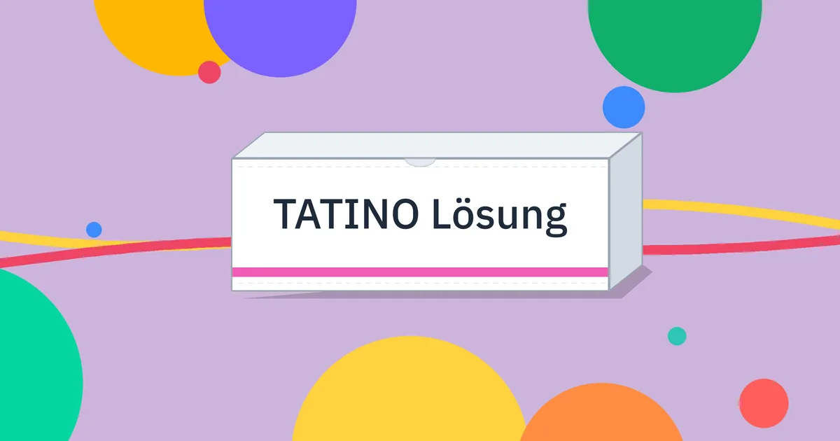 Symbolbild: Packung mit der Aufschrift TATINO Lösung (PZN 05022437) – Verfügbarkeit und Bezug in Apotheken in Frankfurt am Main