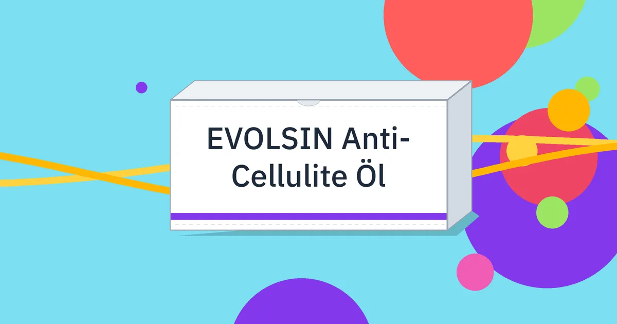 Symbolbild: Packung mit der Aufschrift EVOLSIN Anti-Cellulite Öl (PZN 19892805) – Verfügbarkeit und Bezug in Apotheken in Frankfurt am Main