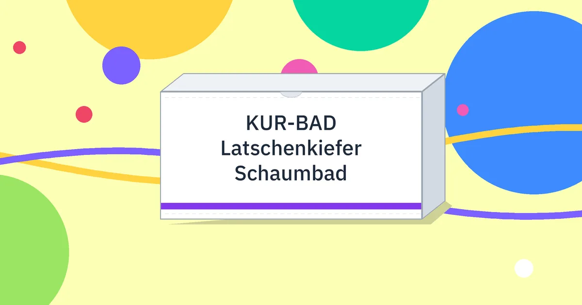 Symbolbild: Packung mit der Aufschrift KUR-BAD Latschenkiefer Schaumbad (PZN 14263341) – Verfügbarkeit und Bezug in Apotheken in Frankfurt am Main