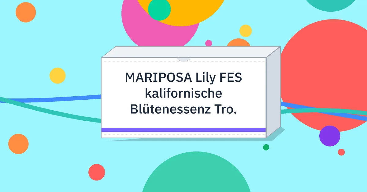 Symbolbild: Packung mit der Aufschrift MARIPOSA Lily FES kalifornische Blütenessenz Tro. (PZN 09172470) – Verfügbarkeit und Bezug in Apotheken in Frankfurt am Main