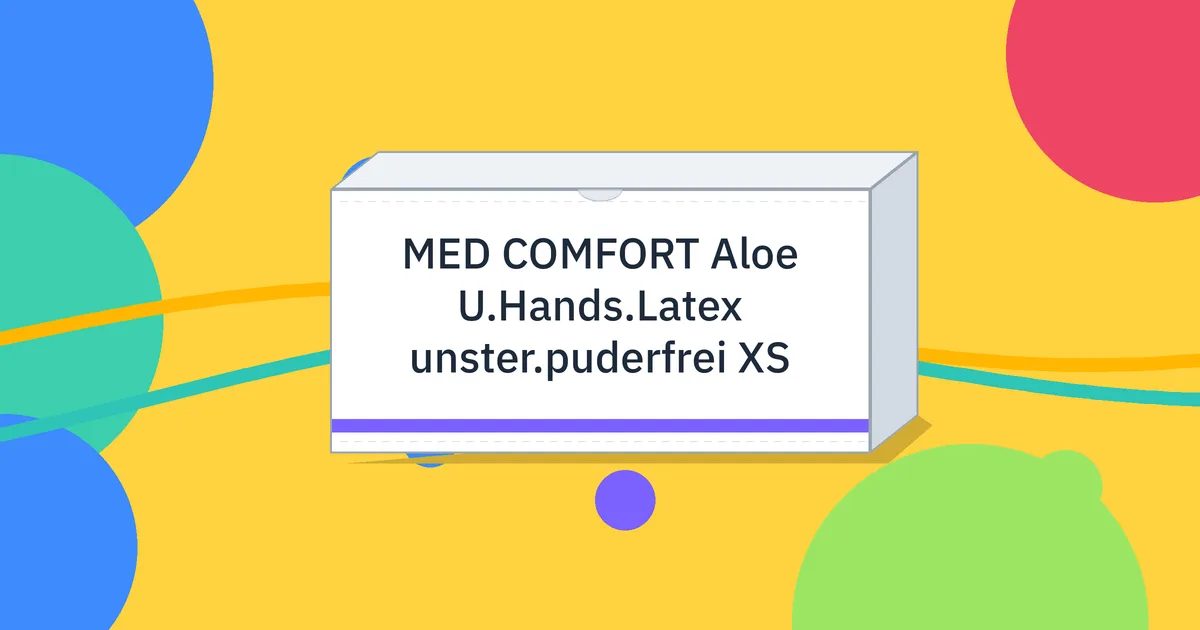 Symbolbild: Packung mit der Aufschrift MED COMFORT Aloe U.Hands.Latex unster.puderfrei XS (PZN 15582806) – Verfügbarkeit und Bezug in Apotheken in Frankfurt am Main