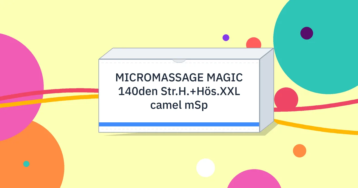 Symbolbild: Packung mit der Aufschrift MICROMASSAGE MAGIC 140den Str.H.+Hös.XXL camel mSp (PZN 03980306) – Verfügbarkeit und Bezug in Apotheken in Frankfurt am Main