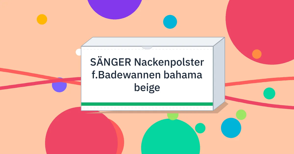 Symbolbild: Packung mit der Aufschrift SÄNGER Nackenpolster f.Badewannen bahama beige (PZN 02190306) – Verfügbarkeit und Bezug in Apotheken in Frankfurt am Main