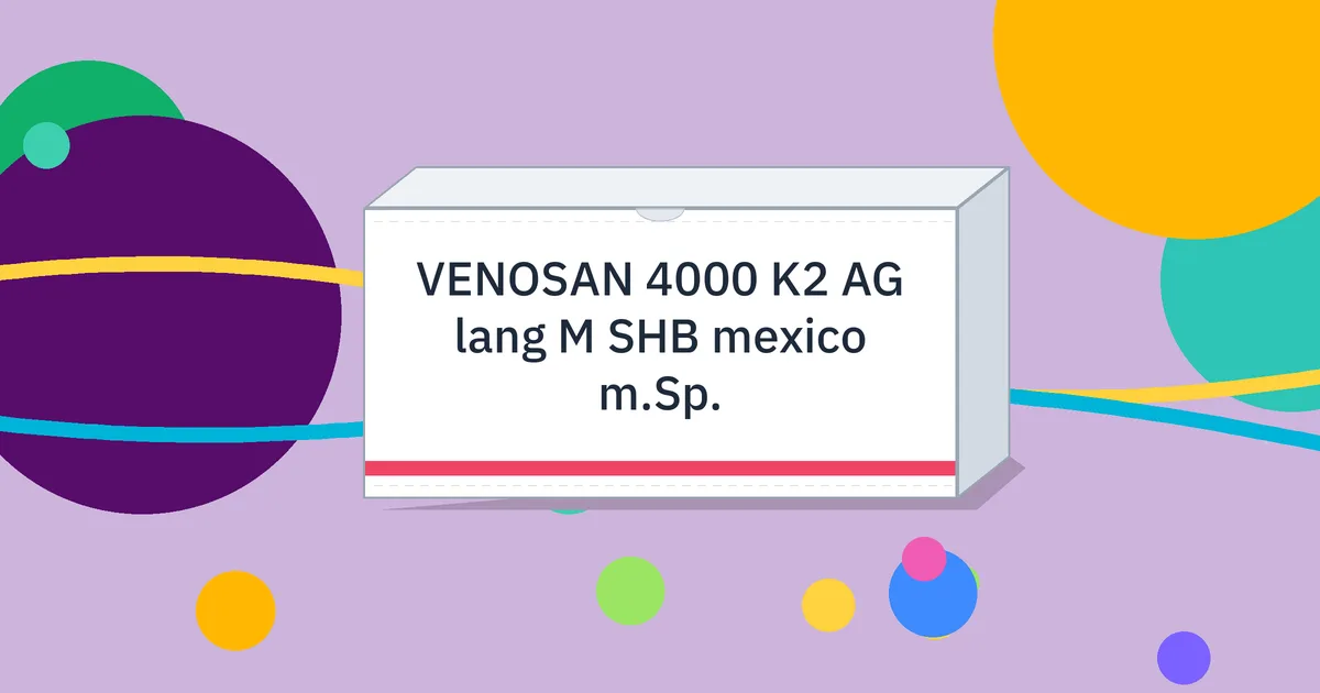 Symbolbild: Packung mit der Aufschrift VENOSAN 4000 K2 AG lang M SHB mexico m.Sp. (PZN 14424407) – Verfügbarkeit und Bezug in Apotheken in Frankfurt am Main