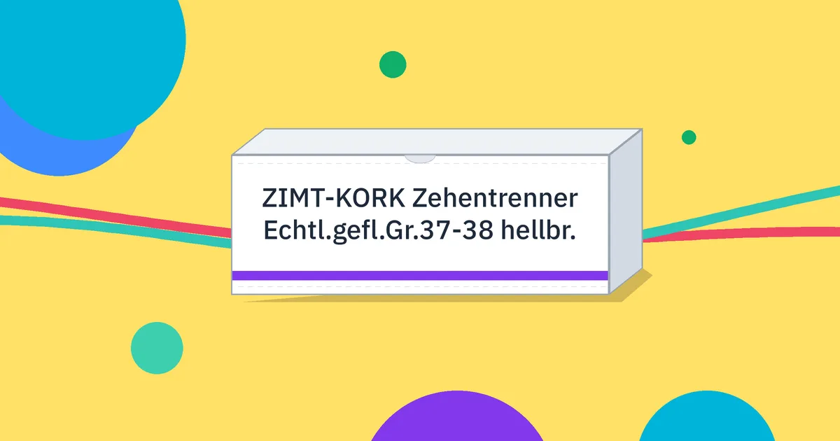 Symbolbild: Packung mit der Aufschrift ZIMT-KORK Zehentrenner Echtl.gefl.Gr.37-38 hellbr. (PZN 19728655) – Verfügbarkeit und Bezug in Apotheken in Frankfurt am Main